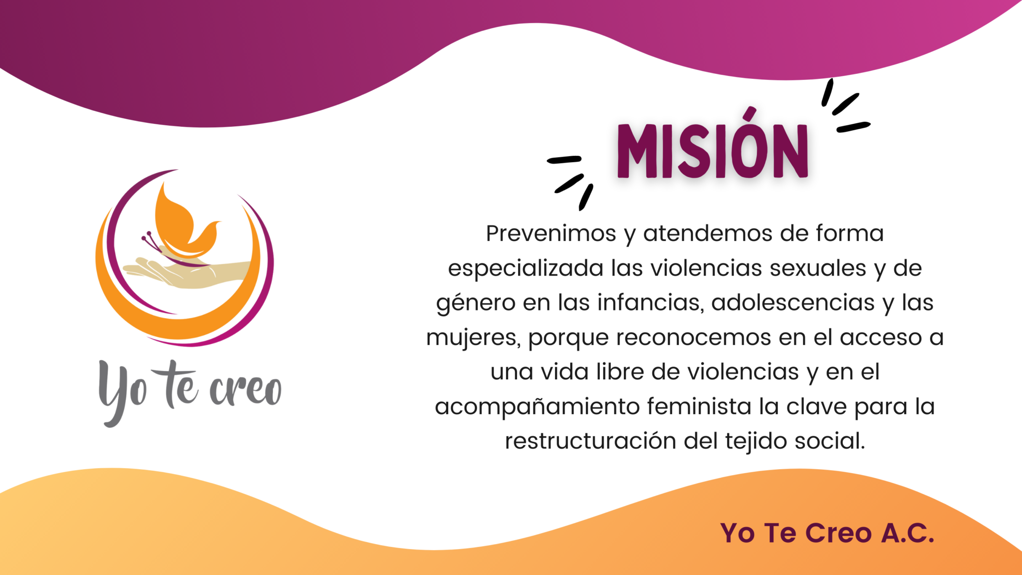 Acerca de Yo Te Creo – Yo te creo